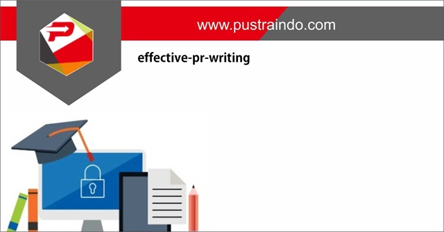 TRAINING EFFECTIVE PR WRITING | Pustraindo