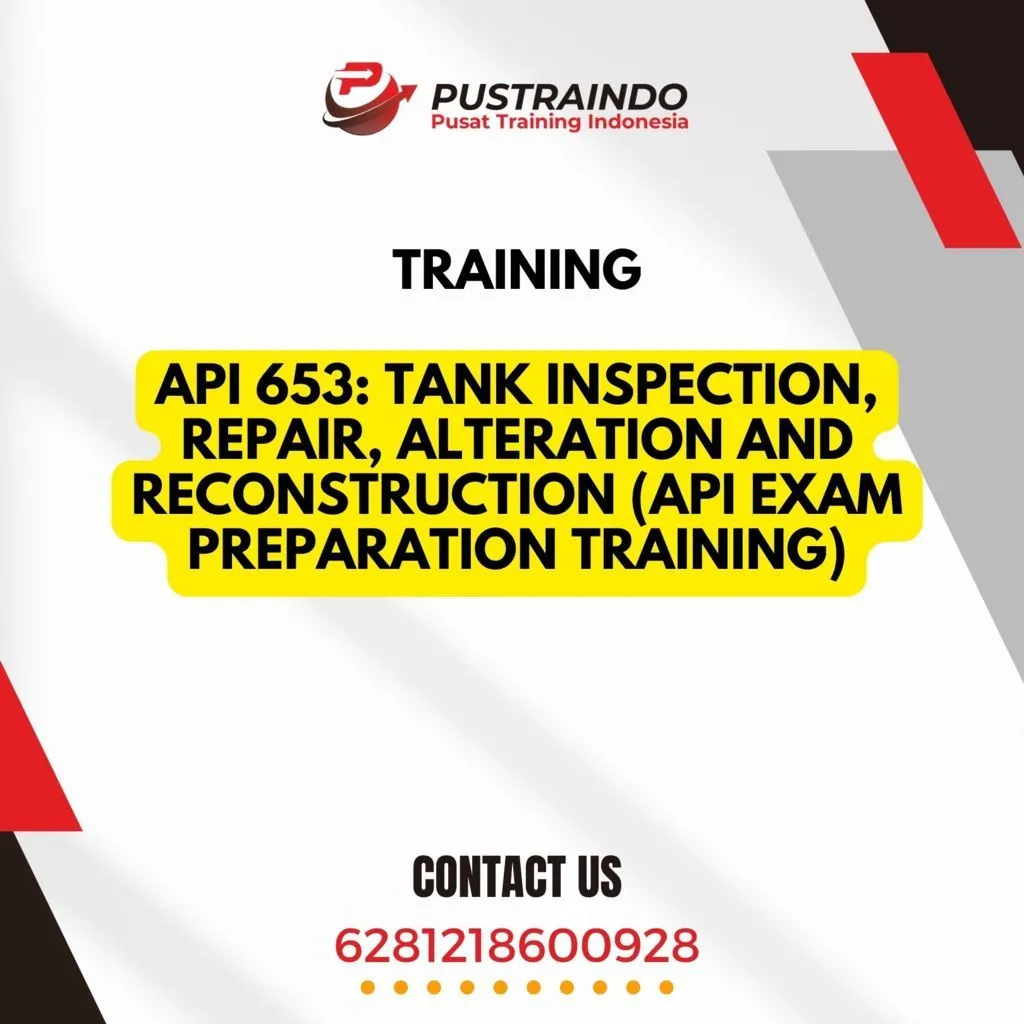 Training API 653: Tank Inspection, Repair, Alteration and ...