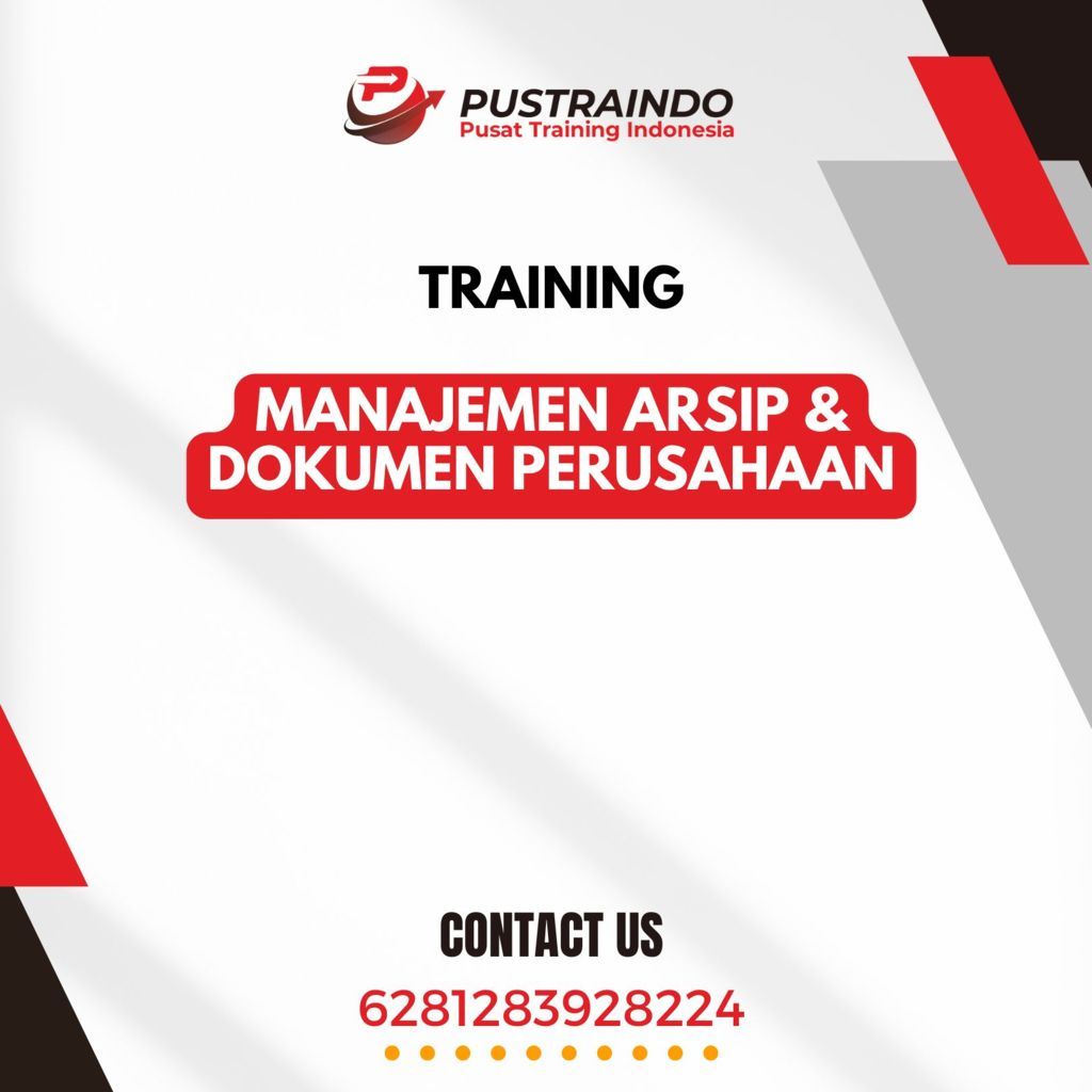 TRAINING MANAJEMEN ARSIP & DOKUMEN PERUSAHAAN | Pustraindo